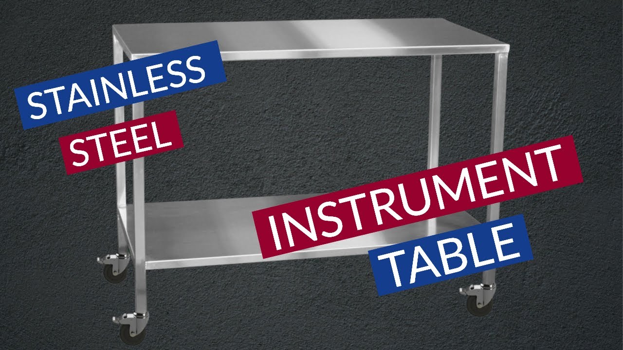 Stainless Steel Instrument Tables Are Versatile and Reliable - Novum ...